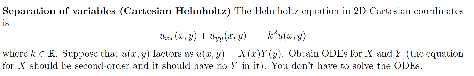 Solved = Separation of variables (Cartesian Helmholtz) The | Chegg.com