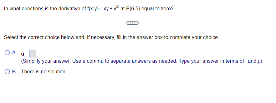 Solved In What Directions Is The Derivative Of F X Y Xy Y2