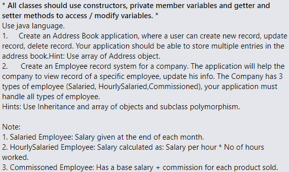 Solved * All classes should use constructors, private member | Chegg.com