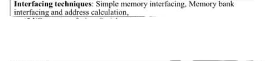 Solved Interfacing techniques: Simple memory interfacing, | Chegg.com Solved Interfacing techniques: Simple memory interfacing, | Chegg.com