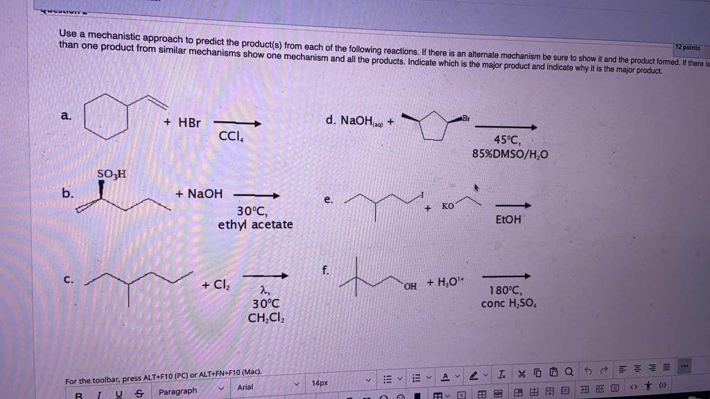 Solved Use a mechanistic approach to predict the product(s) | Chegg.com