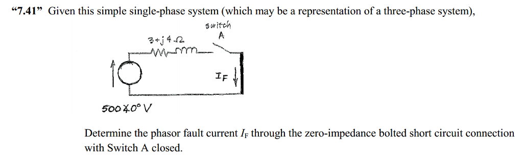 Solved "7.41" Given this simple single-phase system (which | Chegg.com