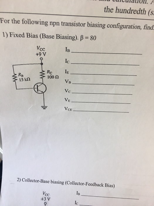 Solved For the following npn transistor biasing | Chegg.com