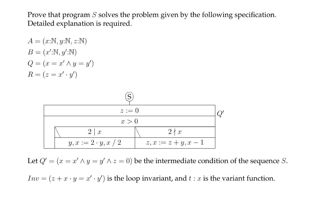 Solved Prove that program S solves the problem given by the | Chegg.com