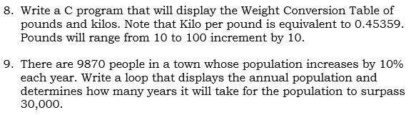 Solved 8. Write a C program that will display the Weight | Chegg.com