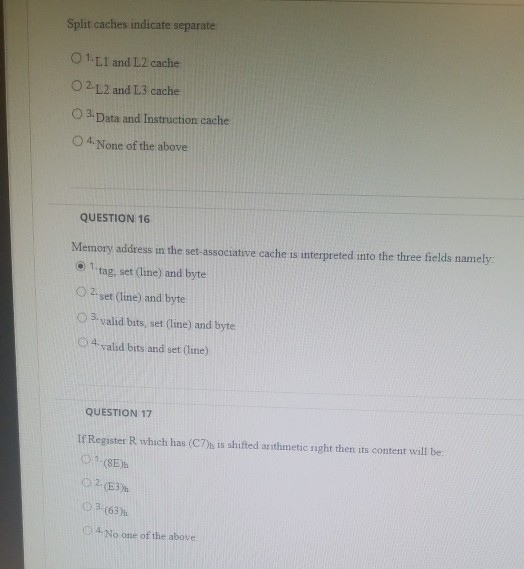 Solved Split caches indicate separate O 1. LI and L2 cache O | Chegg.com
