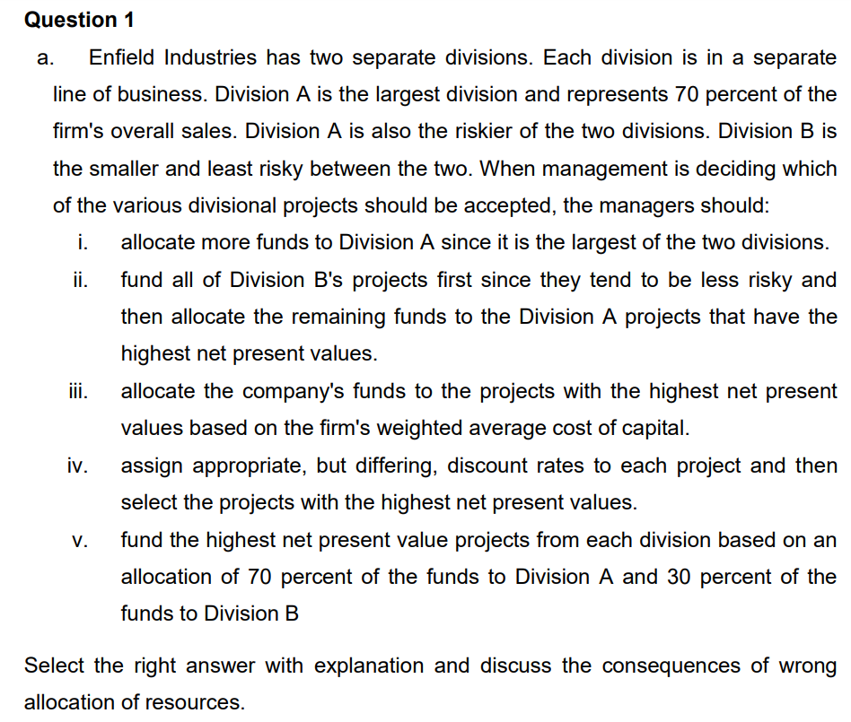 Solved Question 1 a. Enfield Industries has two | Chegg.com