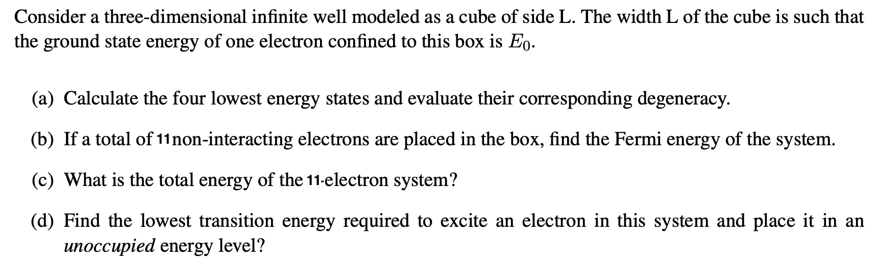 Solved Consider a three-dimensional infinite well modeled as | Chegg.com