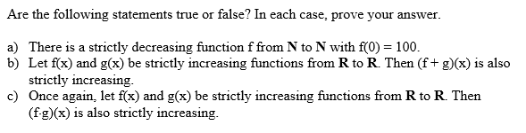 Solved Are the following statements true or false? In each | Chegg.com