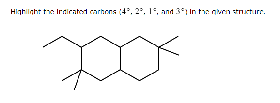 Highlight the indicated carbons, (4 ﻿degree, 2 | Chegg.com