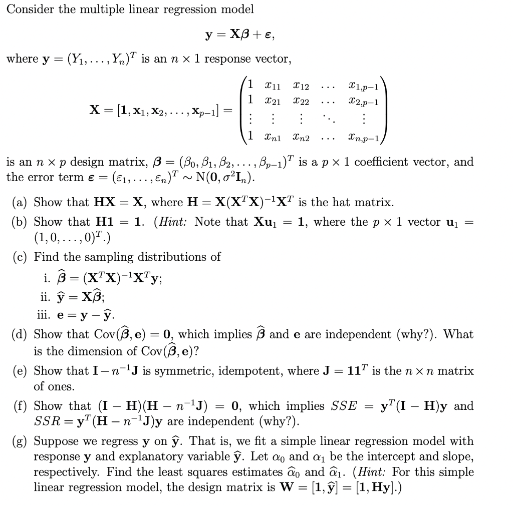 Solved Consider the multiple linear regression model y=XB + | Chegg.com