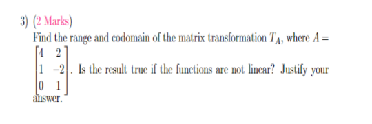 Solved 3) (2 Marks) Find the range and codomain of the | Chegg.com
