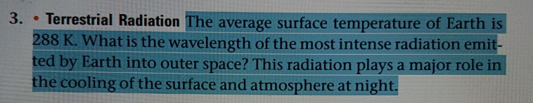 Solved 3. Terrestrial Radiation The average surface | Chegg.com