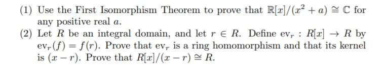 Solved (1) Use the First Isomorphism Theorem to prove that | Chegg.com