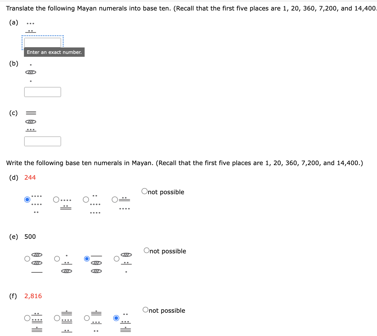 Solved Translate the following Mayan numerals into base ten. | Chegg.com