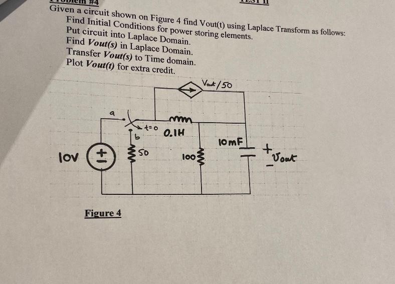 Solved #4 Given a circuit shown on Figure 4 find Vout(t) | Chegg.com