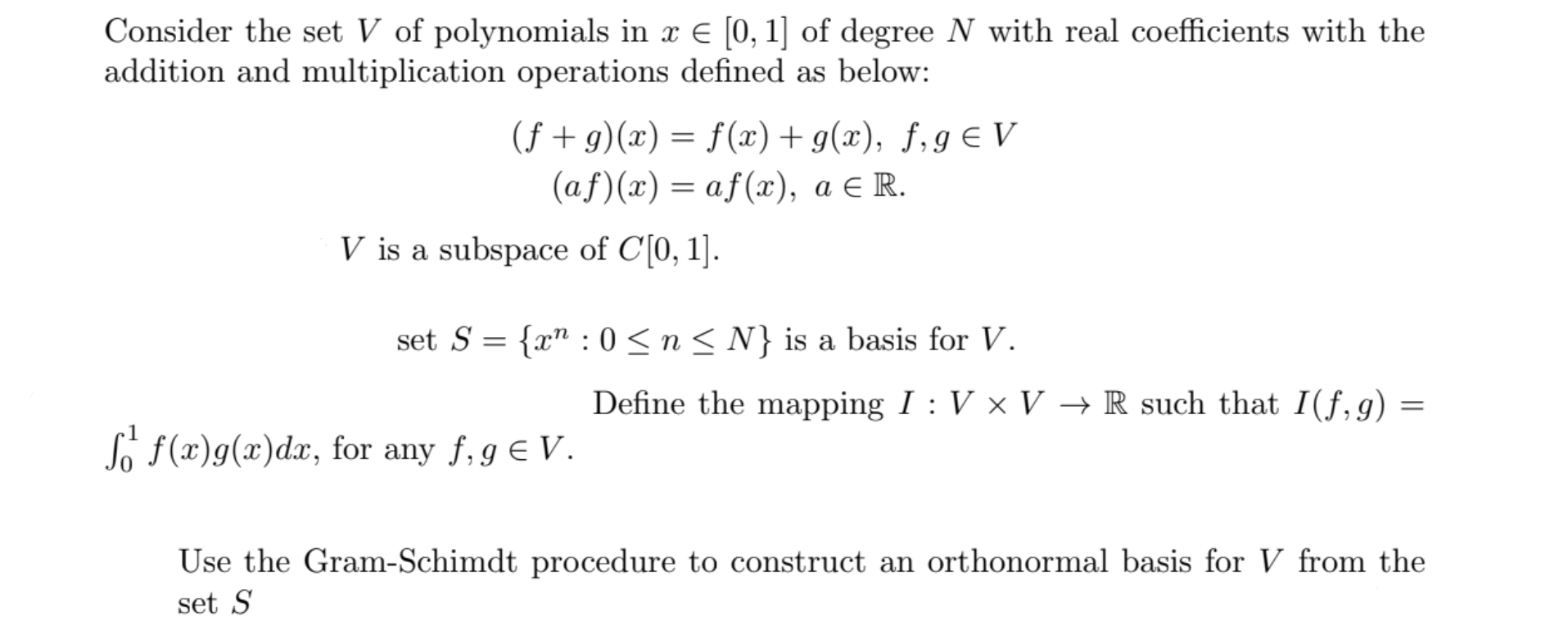 Solved Consider the set V of polynomials in x∈[0,1] of | Chegg.com
