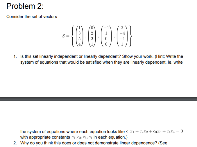 Solved Consider the set of vectors | Chegg.com