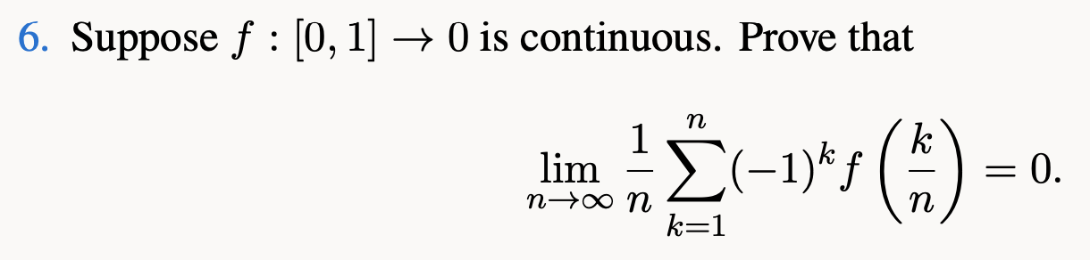 Solved 6. Suppose f:[0,1]→0 is continuous. Prove that | Chegg.com
