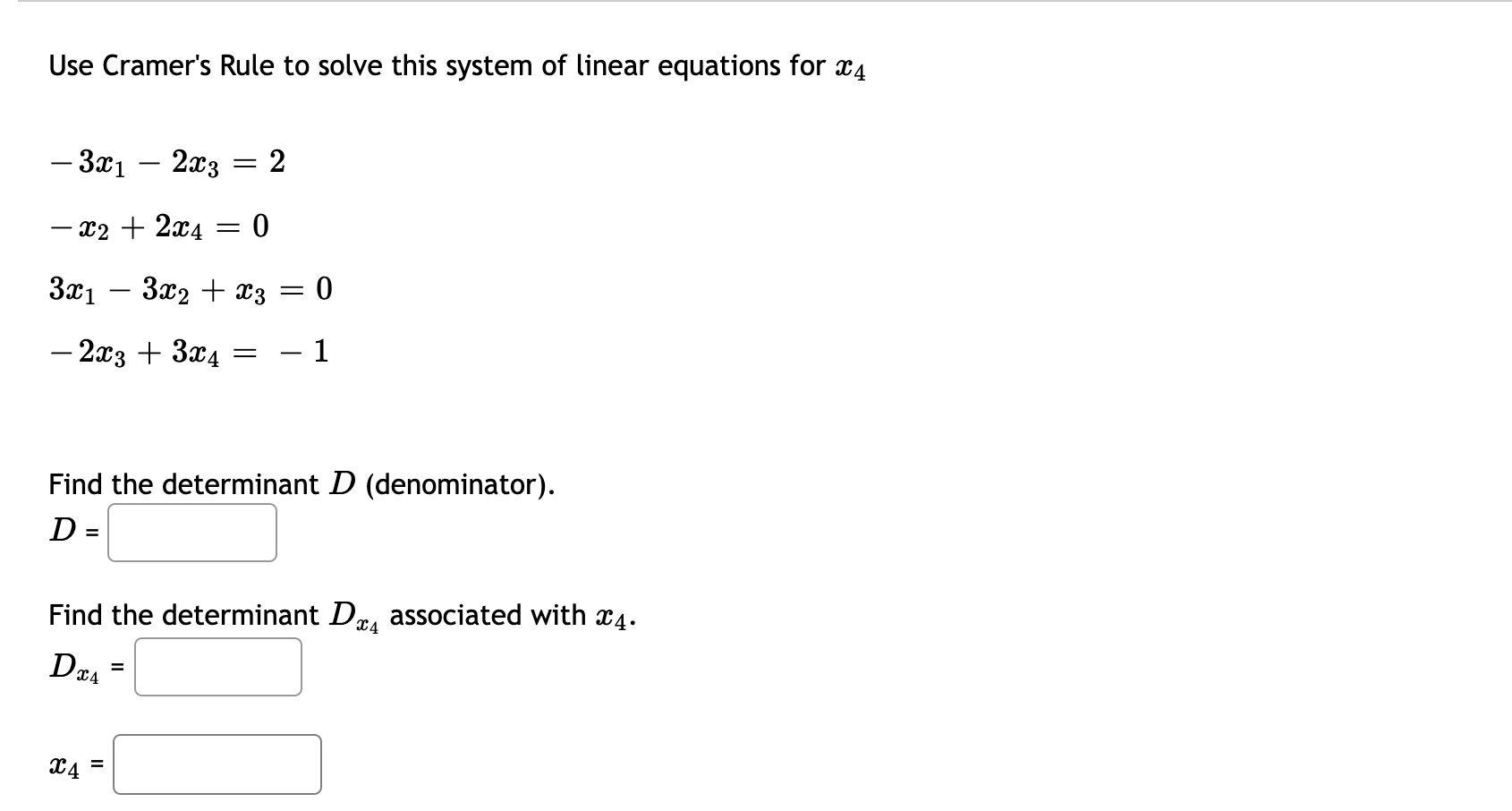 Solved Use Cramer's Rule to solve this system of linear | Chegg.com
