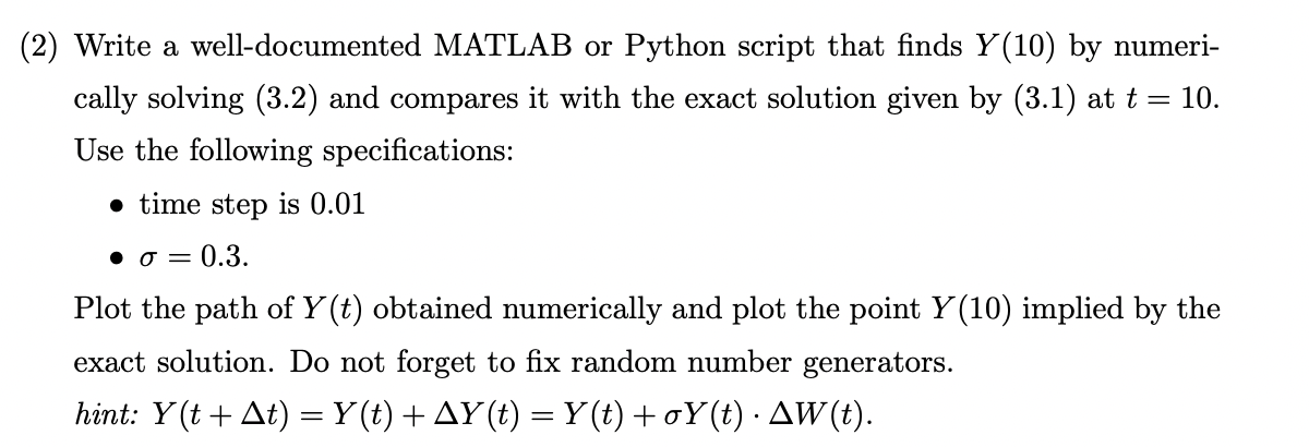 2 Write A Well Documented Matlab Or Python Script 
