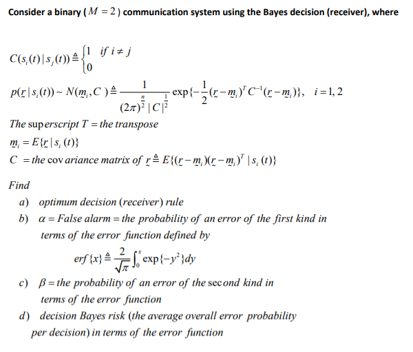 Consider a binary (M = 2) communication system using | Chegg.com