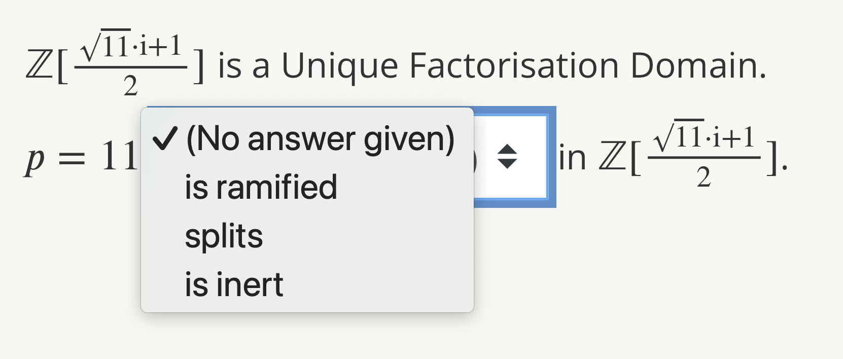 Solved Z[211⋅i+1] is a Unique Factorisation Domain. p=11 in | Chegg.com