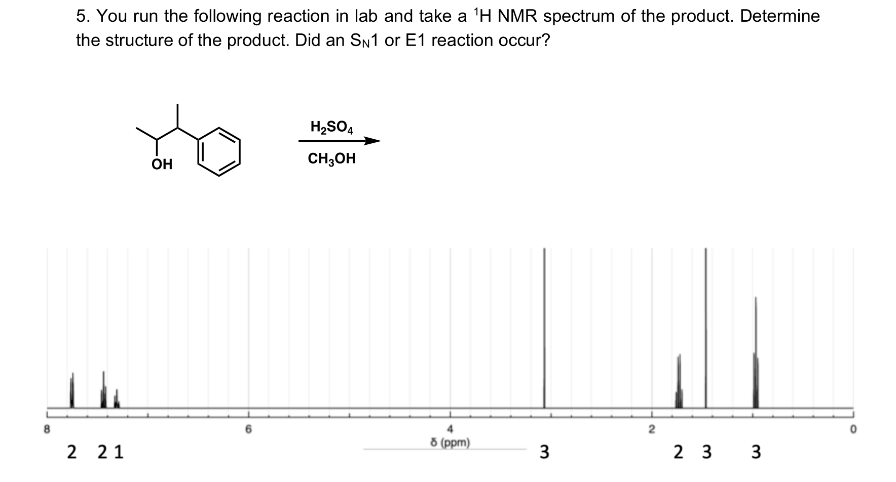 Solved 5. You run the following reaction in lab and take a | Chegg.com