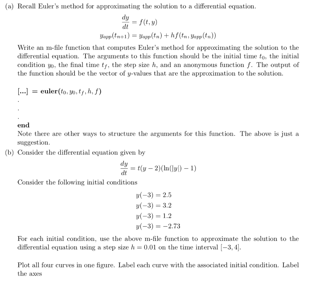 Solved (a) Recall Euler's method for approximating the | Chegg.com