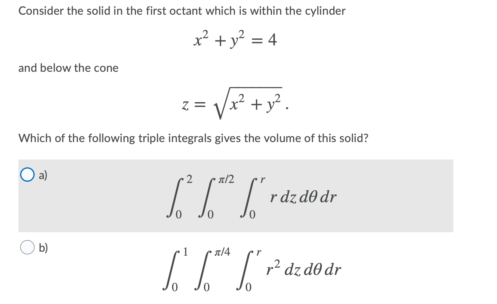 Solved Consider the solid in the first octant which is | Chegg.com