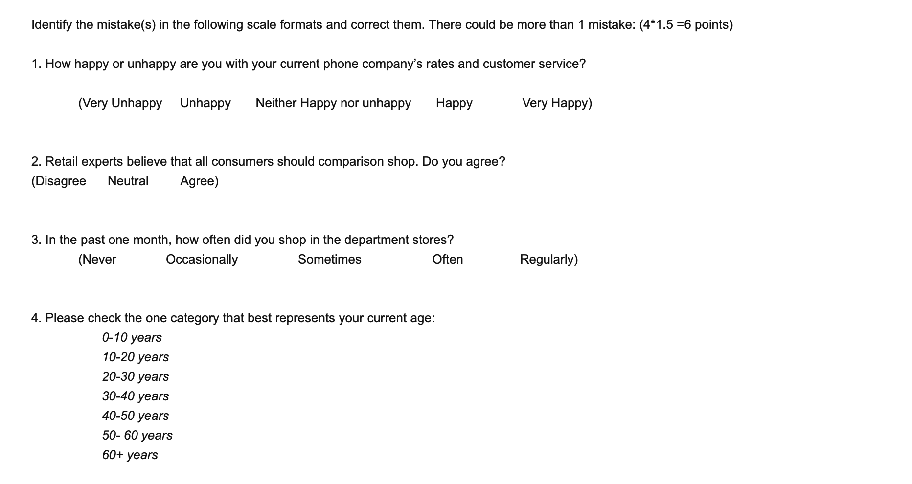 Solved Identify the mistake(s) in the following scale | Chegg.com