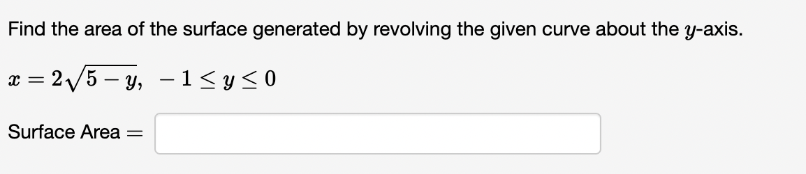 Solved Find the area of the surface generated by revolving | Chegg.com