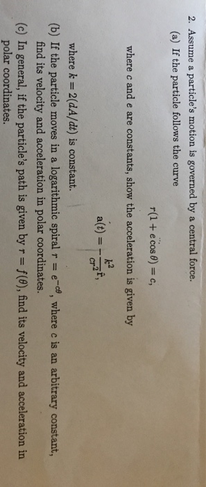 Solved 2. Assume a particle's motion is governed by a | Chegg.com