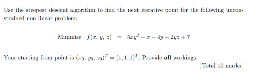 Solved Use the steepest descent algorithm to find the next | Chegg.com