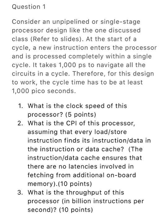 Solved Consider an unpipelined or single-stage processor | Chegg.com