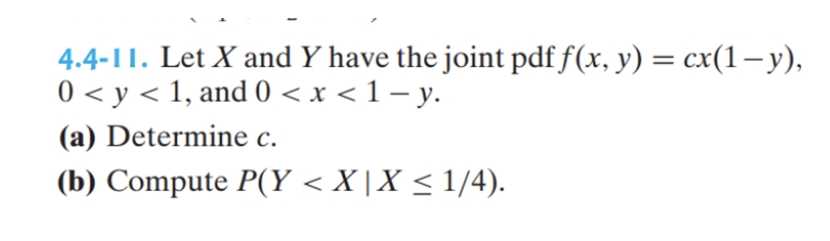 Solved 4.4-11. Let X and Y have the joint pdf | Chegg.com