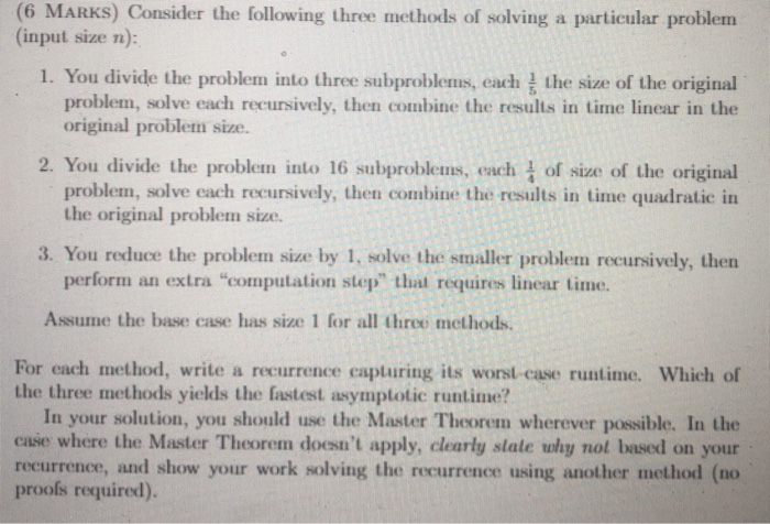 Solved (6 MARKs) Consider the following three methods of | Chegg.com