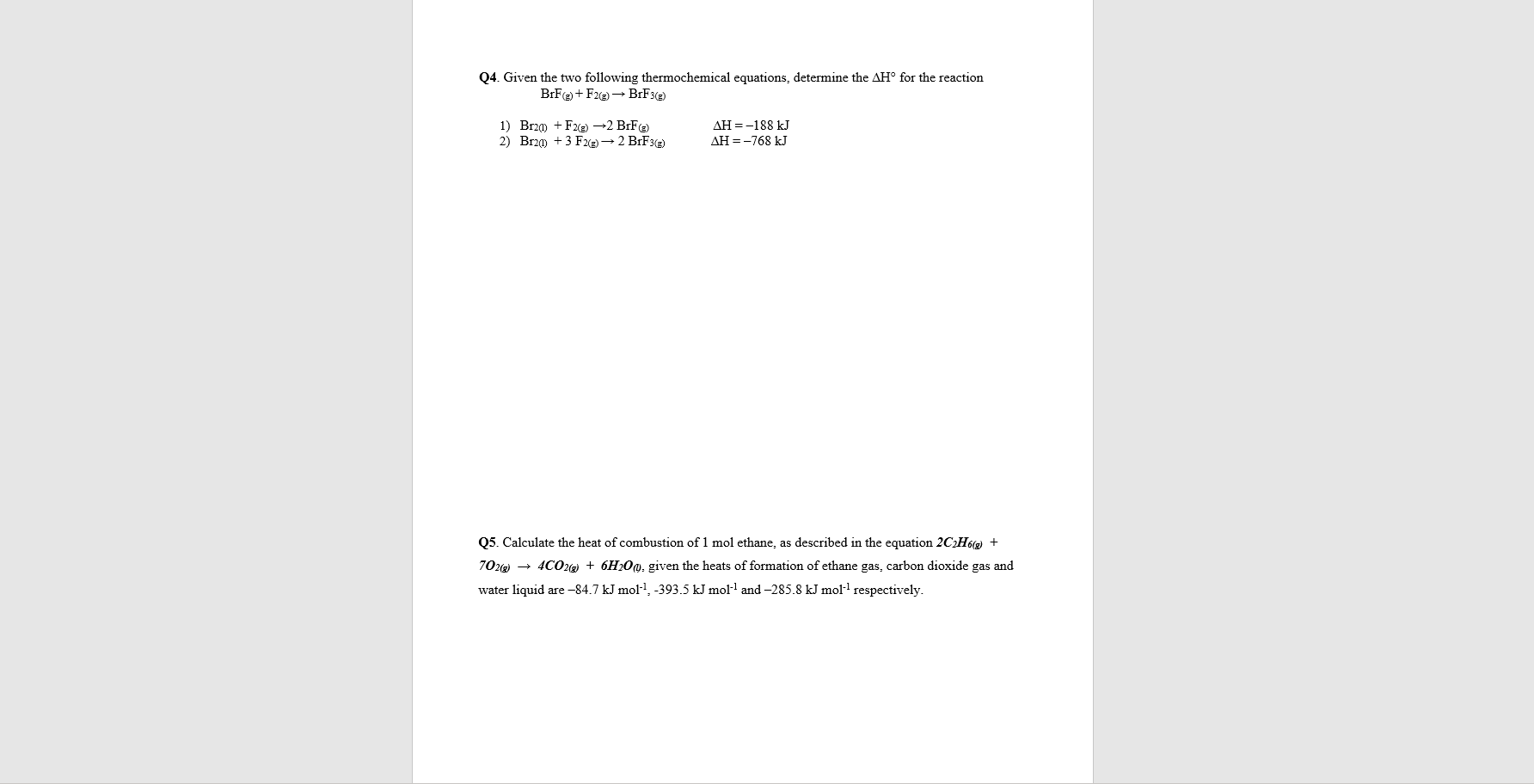 Solved Q4. Given the two following thermochemical equations, | Chegg.com