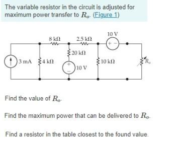 Solved The variable resistor in the circuit is adjusted for | Chegg.com
