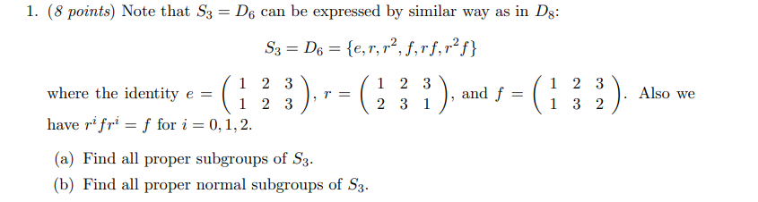 Solved = 1. (8 points) Note that S3 = De can be expressed by | Chegg.com