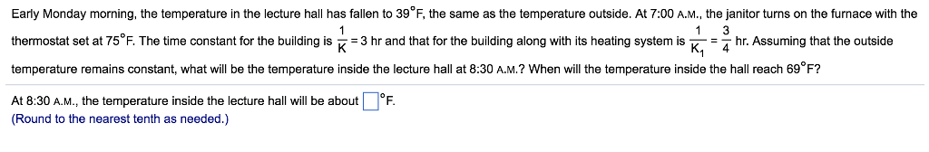 Solved Early Monday morning, the temperature in the lecture | Chegg.com