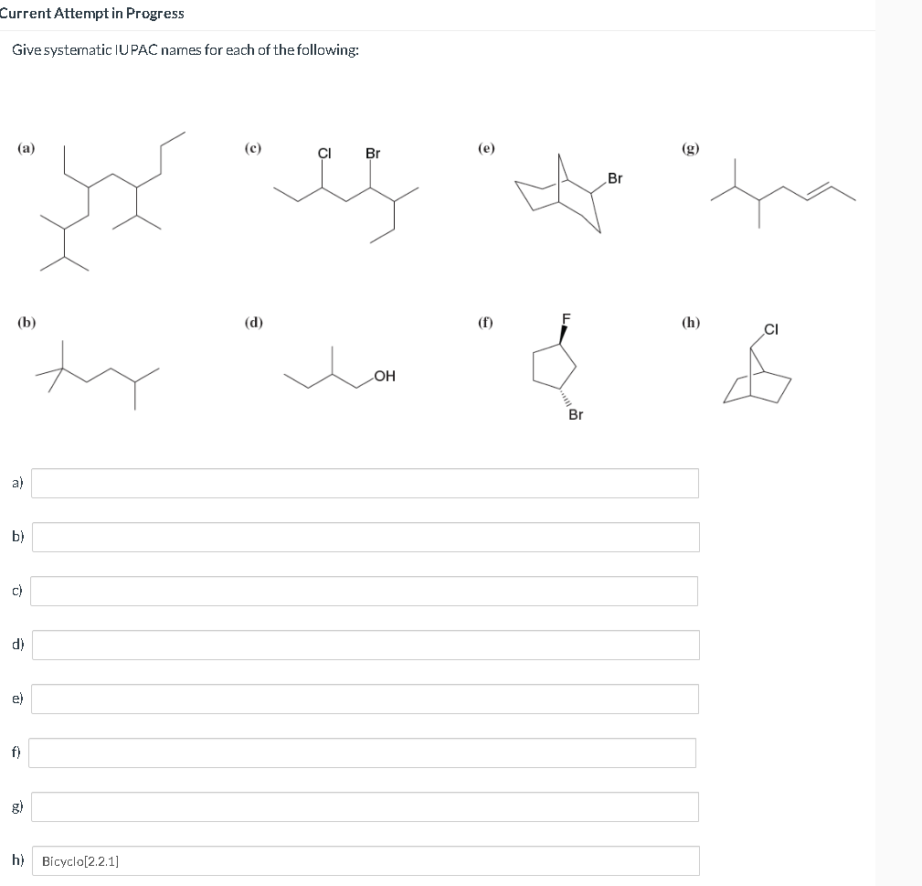 Solved Current Attempt in Progress Give systematic IUPAC | Chegg.com