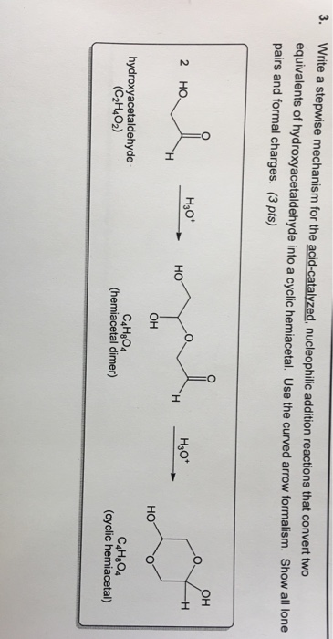 Solved 3. Write a stepwise mechanism for the acid-catalyzed, | Chegg.com