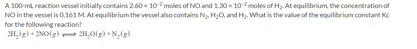 Solved A 100-mL reaction vessel initially contains 2.60×10−2 | Chegg.com
