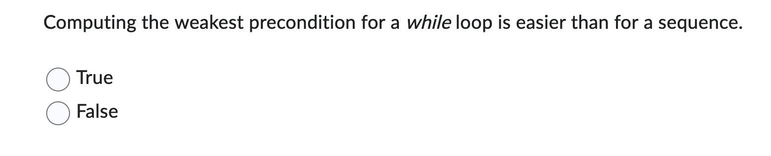 Solved Computing the weakest precondition for a while loop | Chegg.com