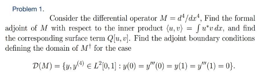 Solved Problem 1. Consider the differential operator | Chegg.com