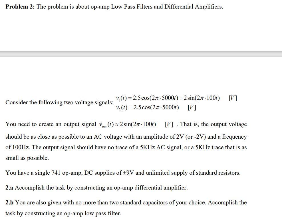 Solved Problem 2: The problem is about op-amp Low Pass | Chegg.com
