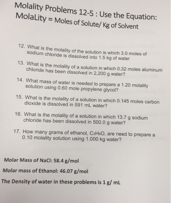 Solved Molality Problems 12-5: Use the Equation: Mola Lity = | Chegg.com