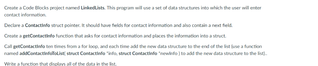 Solved Create a Code Blocks project named LinkedLists. This | Chegg.com