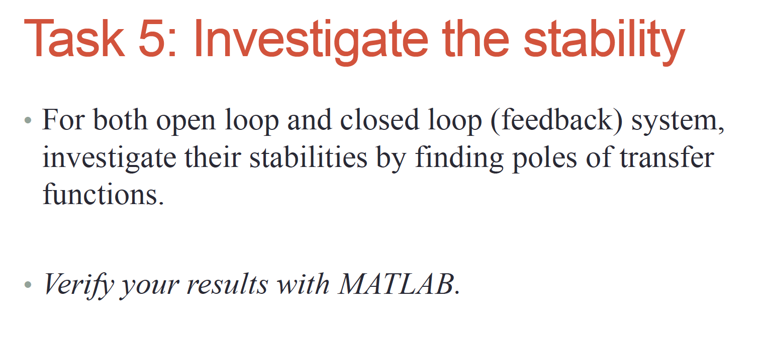 Solved Task 5: Investigate the stability · For both open | Chegg.com